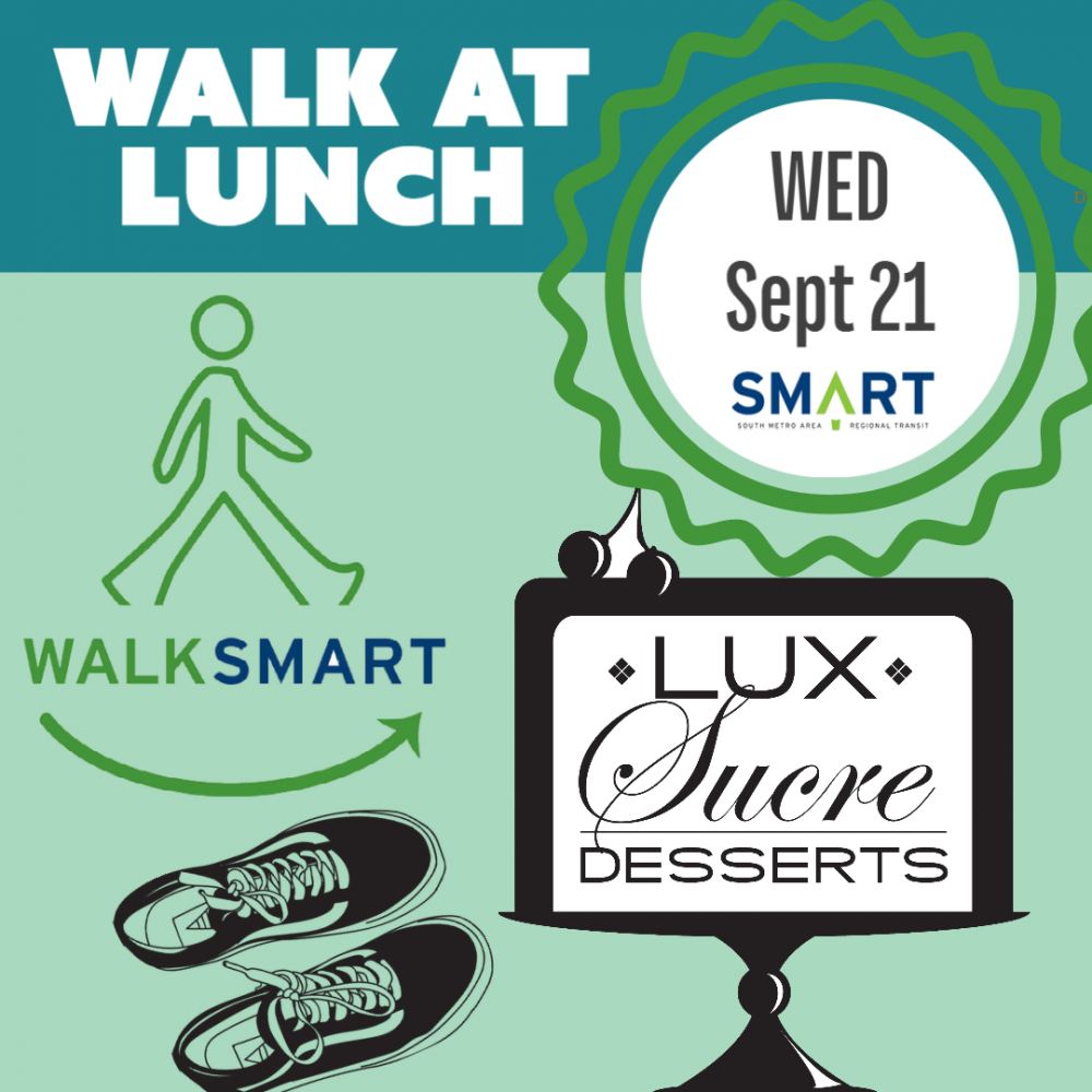 9/21 Walk at Lunch - Lux Sucre Charbonneau | City of Wilsonville Oregon